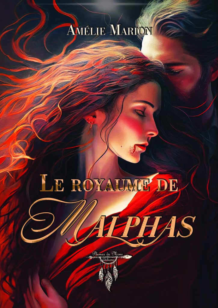 Le royaume de Malphas - Romance fantastique - Amélie Marion